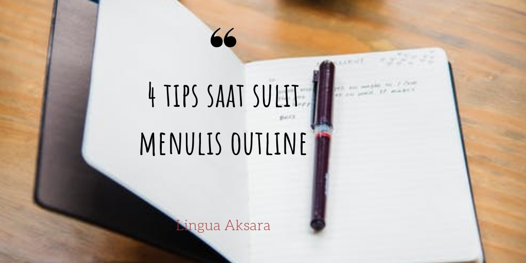Menulis Outline Astrid Savitri
